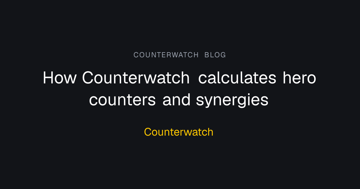 How Counterwatch calculates hero counters and synergies | Counterwatch ...